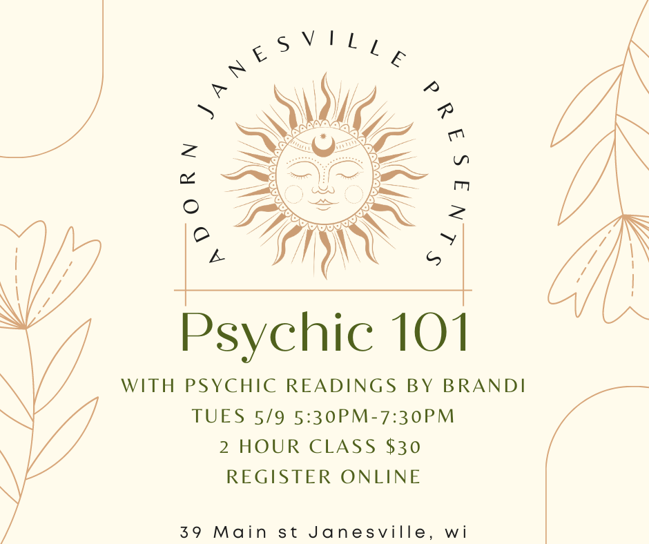 Psychic 101 Class at Adorn 5/9/2023 - Psychic Readings by Brandi