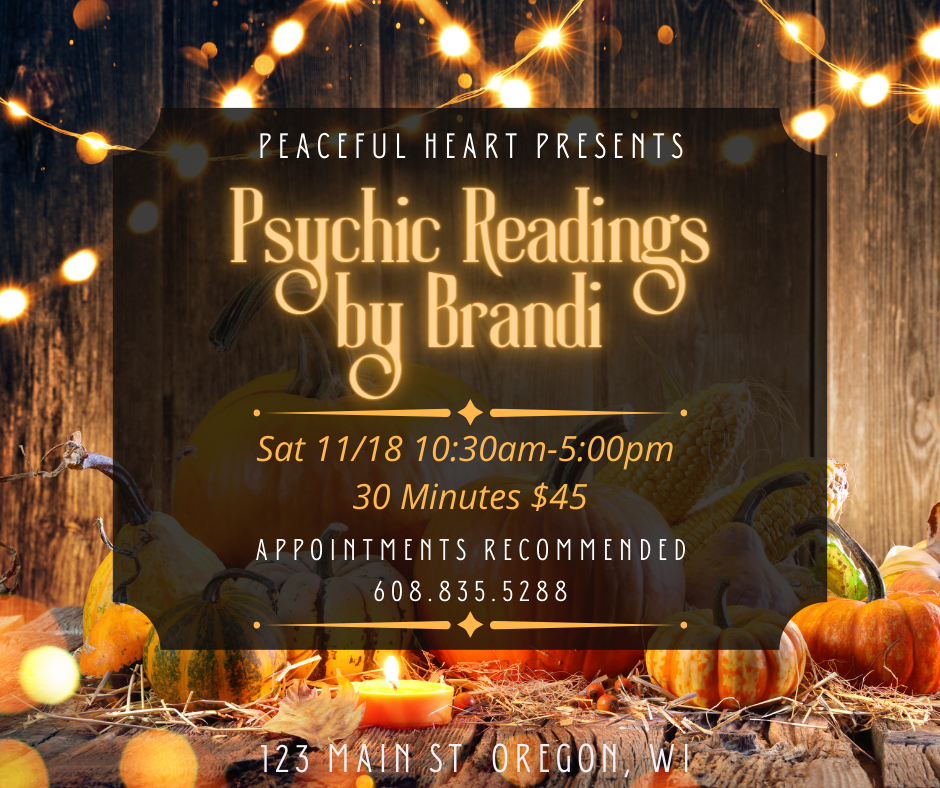 Readings at Peaceful Heart - November 2023 - Psychic Readings by Brandi